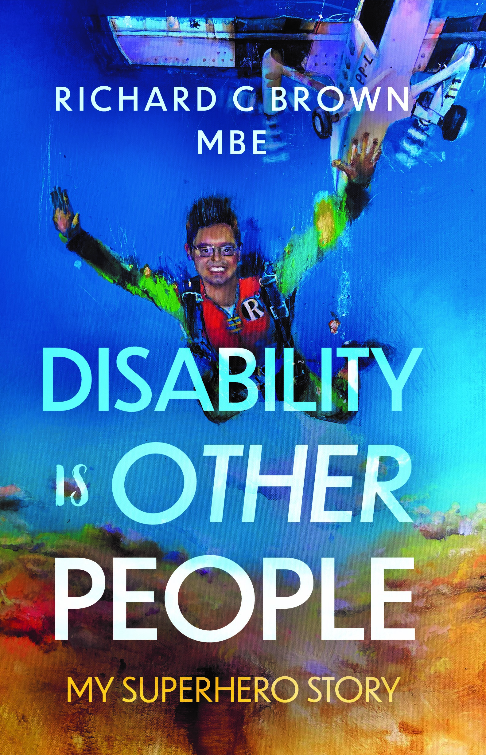 Disability is Other People: My Superhero Story – World According to Me: