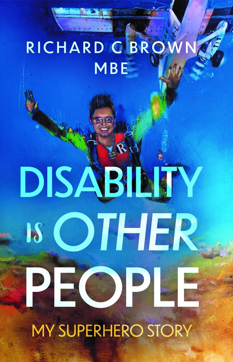 Disability is Other People: My Superhero Story – World According to Me: